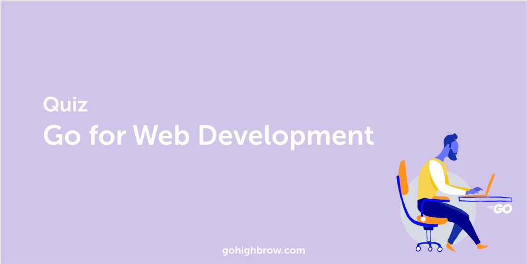 Quiz Go For Web Development Highbrow